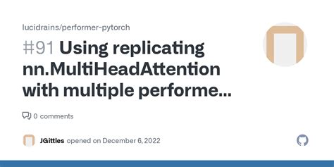 Using Replicating Nnmultiheadattention With Multiple Performer