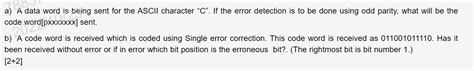 Solved A A Data Word Is Being Sent For The Ascii Character
