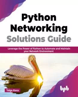 Python Networking Solutions Guide Wow Ebook