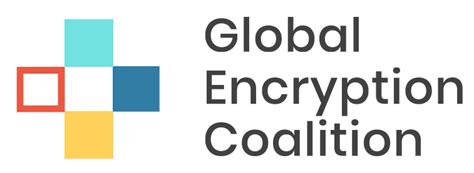 Global Encryption Coalition Global Encryption Coalition