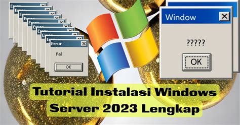 Tutorial Instalasi Windows Server 2023 Lengkap Bogornews