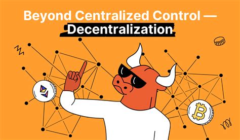 Breaking The Chains Understanding Crypto Decentralization