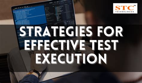 Strategies For Effective Test Planning And Execution