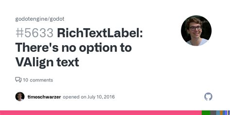 Richtextlabel Theres No Option To Valign Text · Issue 5633 · Godotenginegodot · Github