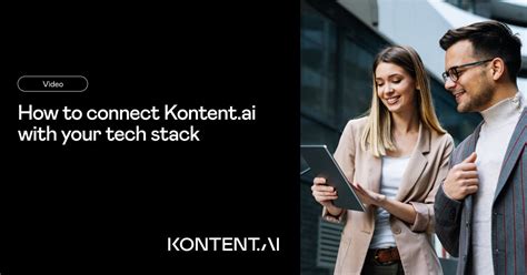 How To Connect Kontentai With Your Tech Stack Kontentai