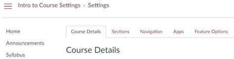 Instructors How Do I Adjust General Course Settings Fsu Canvas