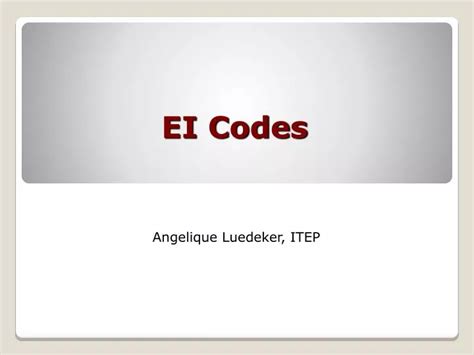 Ppt Ei Codes Powerpoint Presentation Free Download Id1714321