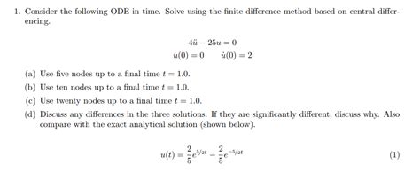 Solved Consider The Following ODE In Time Solve Using Chegg