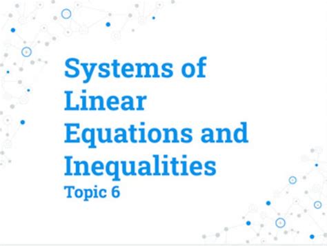 Algebra I Lesson 6 Systems Of Linear Equationsinequalities Complete