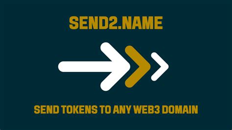 Send2name Send Tokens To Any Web3 Domain