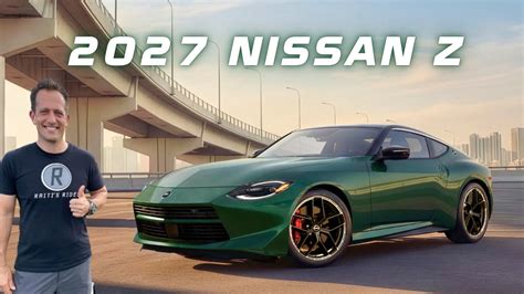 The 2027 Nissan Z Performance Is The New Sports Car Of The Year Youtube