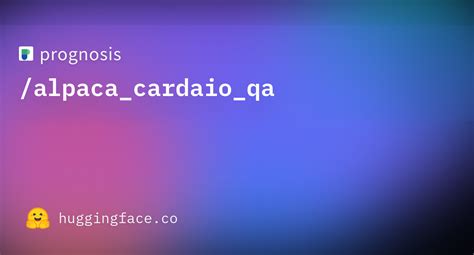 prognosis alpaca cardaio qa · datasets at hugging face