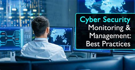 cyber security monitoring and management best practices by delta it