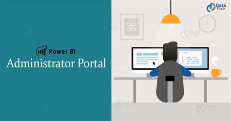 Power BI Administrator Portal Working Instructions DataFlair