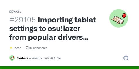 importing tablet settings to osu lazer from popular drivers that support exporting settings