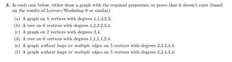 Solved 3 In Each Case Below Either Draw A Graph With The