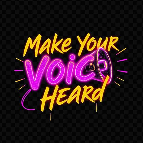 A Colorful Poster With The Words Make Your Voice Heard Premium Ai Generated Psd