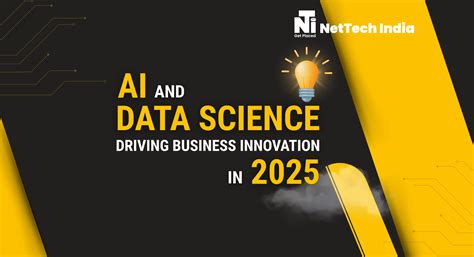 Ai And Data Science Driving Business Innovation In 2025