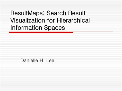 Ppt Resultmaps Search Result Visualization For Hierarchical