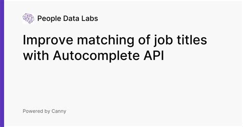 Improve Matching Of Job Titles With Autocomplete Api Feature Requests