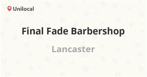 Final Fade Barbershop Lancaster 605 N Plum St 1 Review Address And
