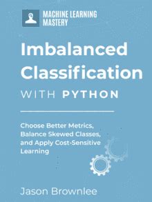Smote For Imbalanced Classification With Python Machinelearningmastery