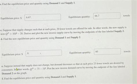 Solved Find The Equilibrium Price And Quantity Using Demand Chegg Com
