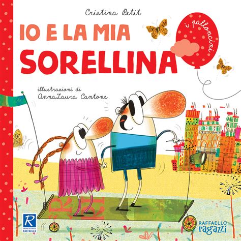 Io E La Mia Sorellina Raffaello Ragazzi