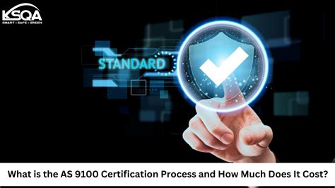 As9100 Certification Process And Cost What You Need To Know