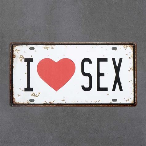 Metal Decorative Plaque I Love Sex Metaltale Com