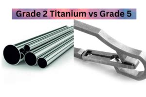 Understanding The Different Titanium Grades A Comprehensive Guide Goldsupplier