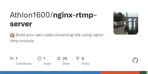 GitHub Athlon Nginx Rtmp Server Tv Build Your Own Video Streaming Site Using Nginx Rtmp