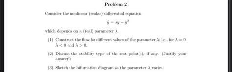 Solved Consider The Nonlinear Scalar Differential Equation