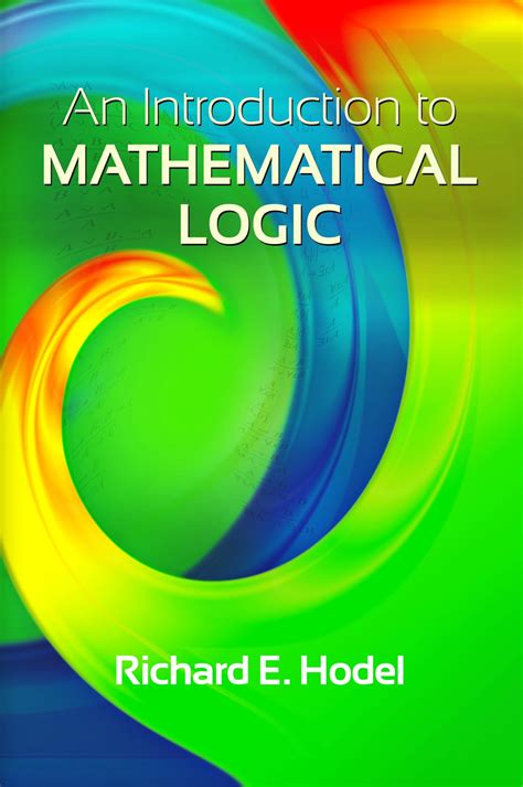An Introduction To Mathematical Logic Dover Books On Mathematics Hodel Richard E