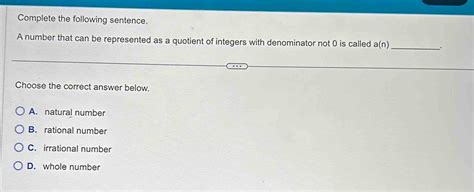 Solved Complete The Following Sentence A Number That Can Be