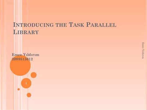 PPT Introducing The Task Parallel Library PowerPoint Presentation Free Download ID