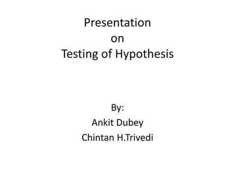 Null And Alternative Hypothesis Pptx