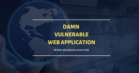 Damn Vulnerable Web Application Hacking Top 3 Easy Exploits Golinuxcloud