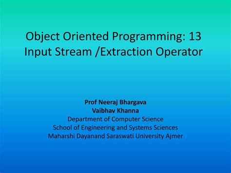 Object Oriented Programming 13 Input Stream And Devices In Cpp Ppt