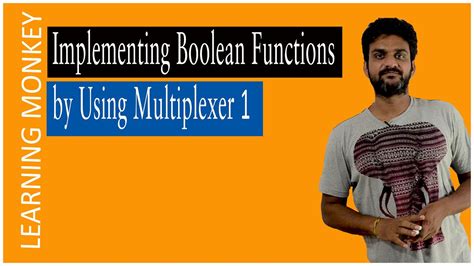 Implementing Boolean Functions By Using Multiplexer 1 Lesson 99 Digital Electronics