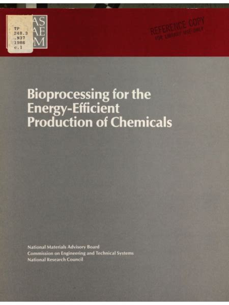 Bioprocessing For The Energy Efficient Production Of Chemicals Report Of The Committee On