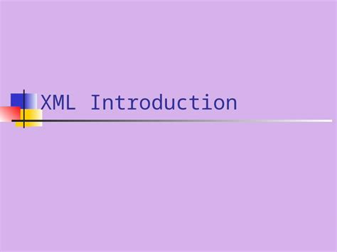 Ppt Xml Introduction Index Markup Language Sgml Html Xml An Xml Example Why Is Xml