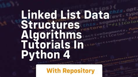 Linked List Data Structures Algorithms Tutorials In Python 4 Youtube