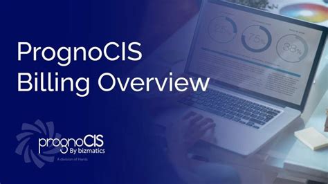 Prognocis Billing Overview Bizmatics A Harris Computer Company