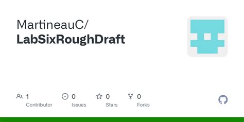 GitHub MartineauC LabSixRoughDraft