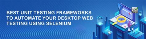 Selenium Unit Testing Selenium Testing Frameworks Pcloudy