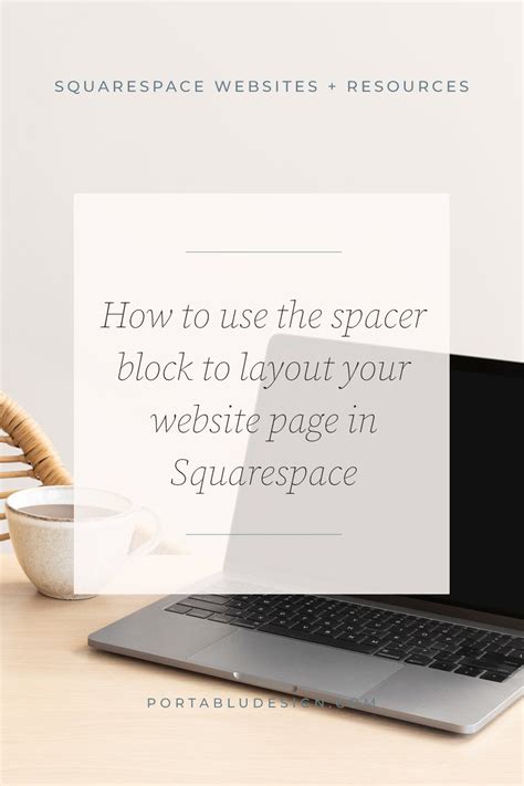 How To Use The Spacer Block To Quickly Layout Your Squarespace Website Page In 2022 How To Use The Spacer Block To Quickly Layout Your Squarespace Website Page In 2022