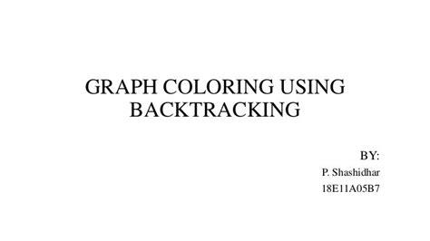 Graph Coloring Using Backtracking