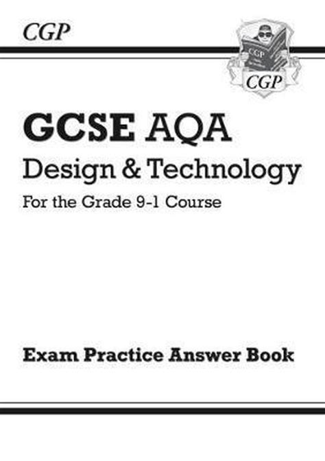 Gcse Design And Technology Aqa Answers For Exam Practice Workbook 9781782947547