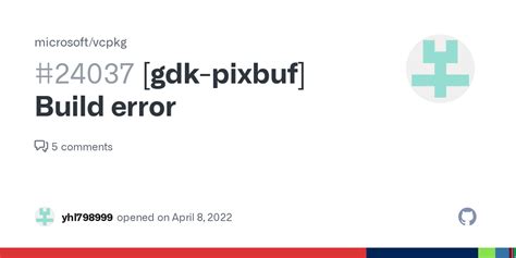 Gdk Pixbuf Build Error Issue Microsoft Vcpkg GitHub